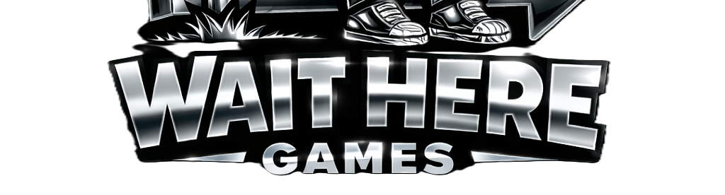 Wait Here Games